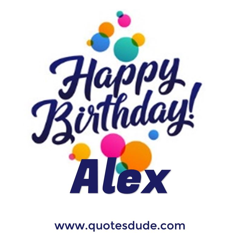 Alex Birthday Memes