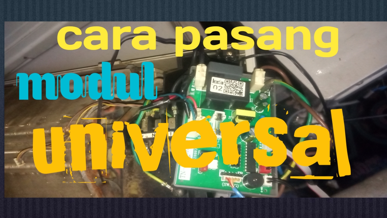 Cara pasang modul universal AC split - Juraganacee.com