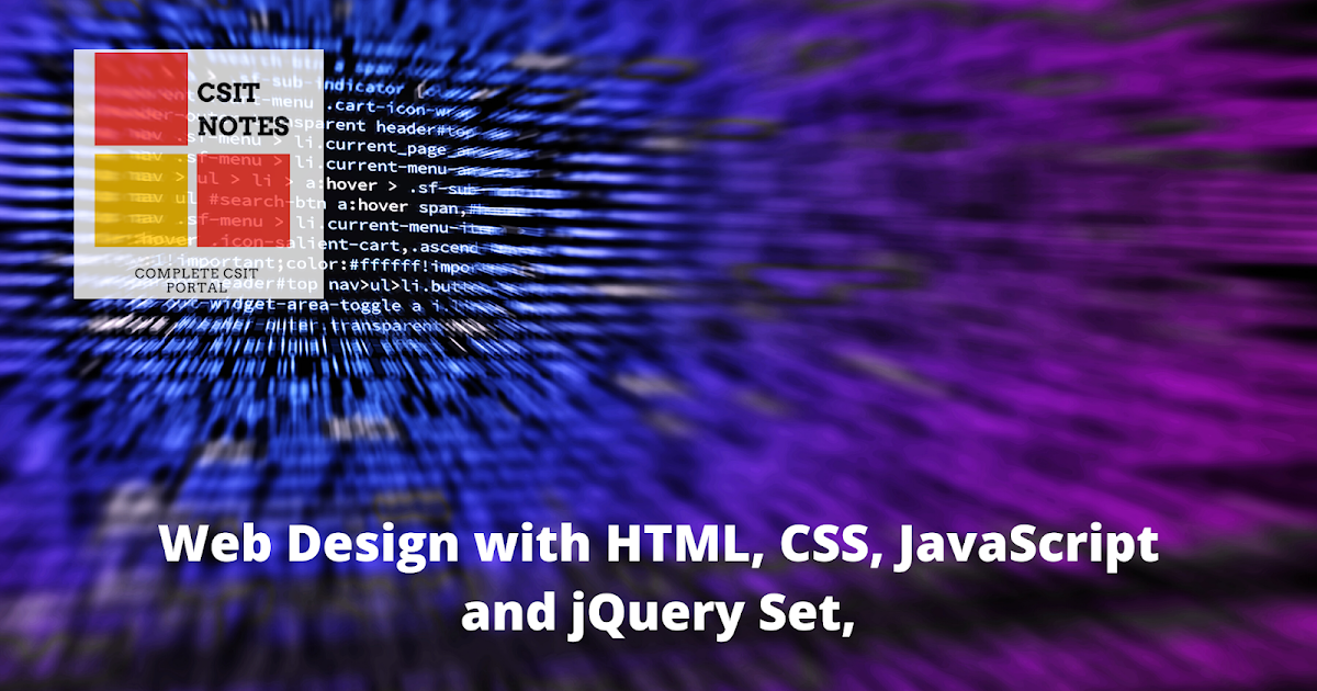 CSIT 5th sem Text Book, Web Design with HTML, CSS, JavaScript and ...
