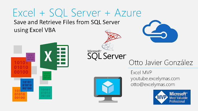 excelymas: Save and Retrieve Files from SQL Server using Excel VBA excelymas: Save and Retrieve Files from SQL Server using Excel VBA