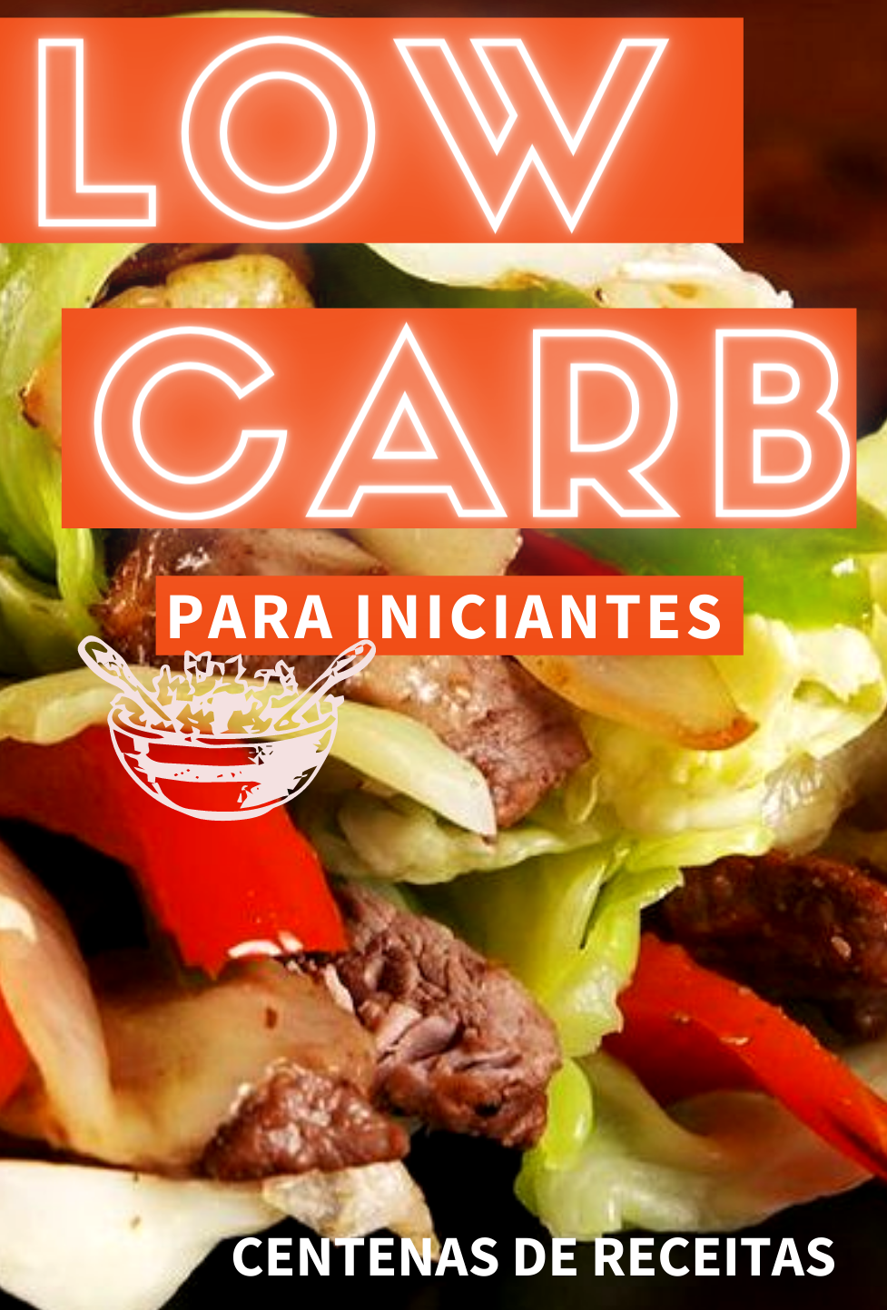 Como Fazer Low Carb! Aprenda Fazer Low Carb!