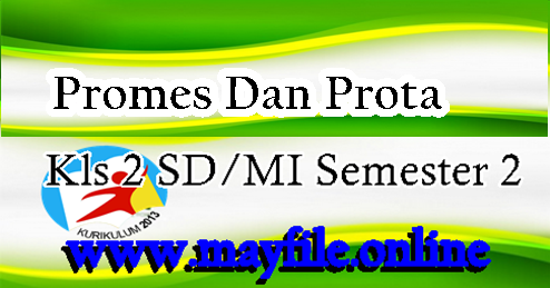 PROMES DAN PROTA K2013 KELAS 2 SEMESTER 2 (GENAP) - MayFile