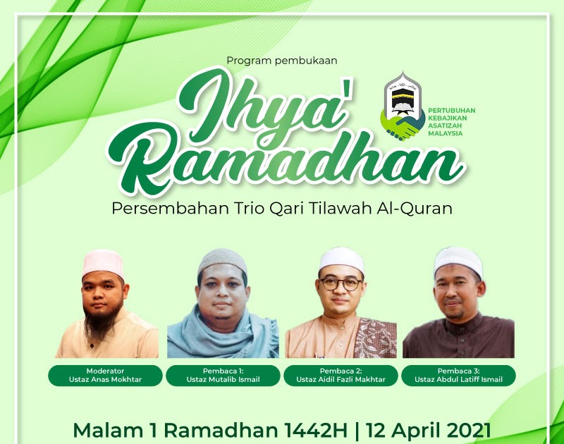 Design Poster Program Pembukaan Ihya Ramadhan Persembahan Trio Qari ...