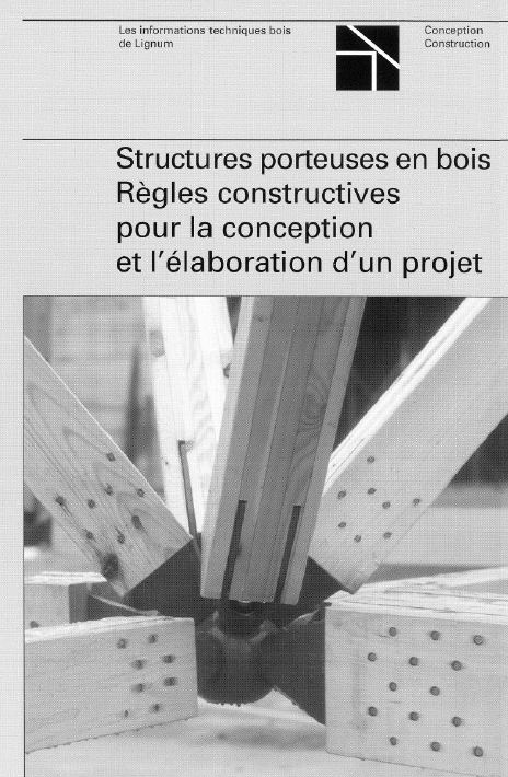 Structures porteuses en bois Règles constructives pour la conception et ...