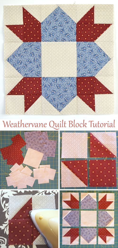 Weathervane Quilt Block Tutorial ~ DIY Tutorial Ideas!