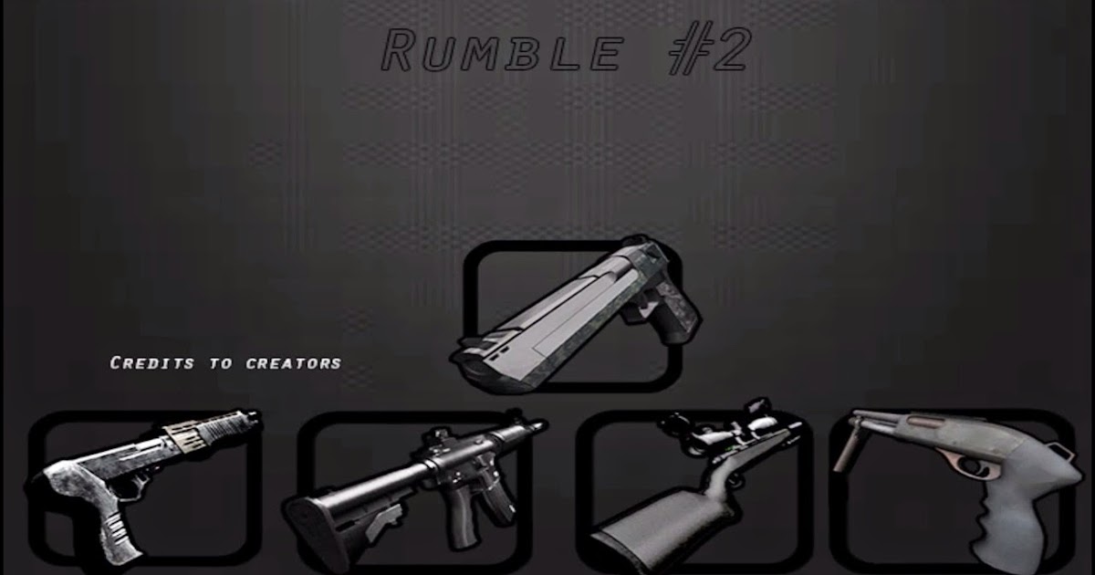 Rumble #2 Weapons Pack