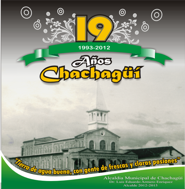 Municipalizacion de Chachagui Nariño: RESEÑA HISTORICA MUNICIPALIZACION ...