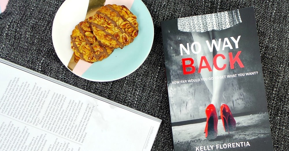 Bethan Elizabeth: Book Review// No Way Back by Kelly Florentia
