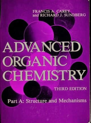 Advanced Organic Chemistry Part A: Structure and Mechanisms in pdf ...