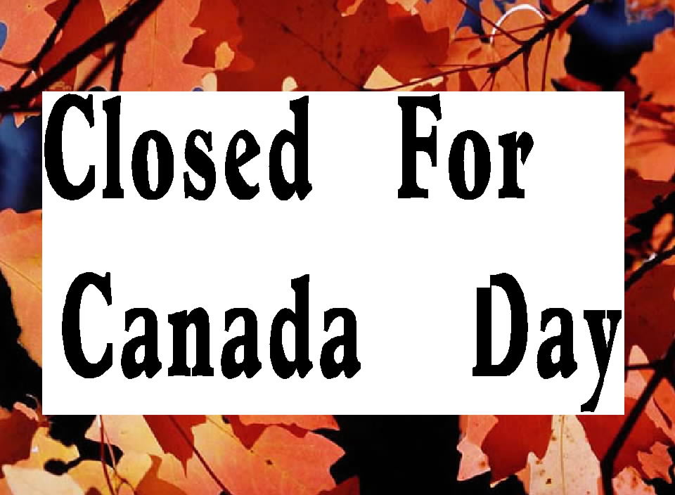 Free Posters and Signs: Closed For Canada Day