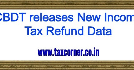 CBDT releases New Income Tax Refund Data