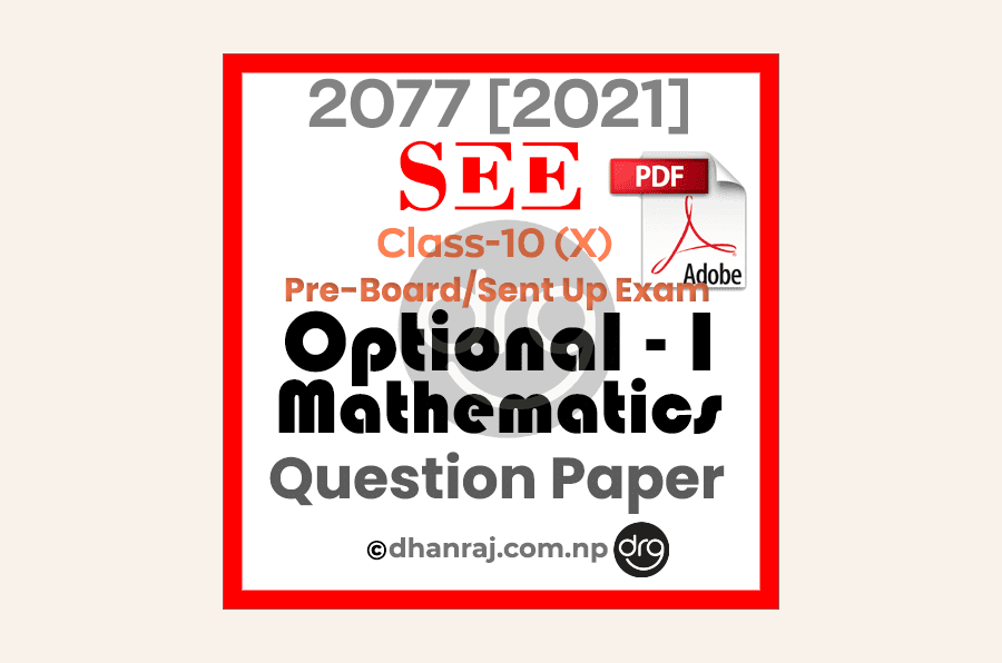 Optional I Mathematics | Class 10 (SEE) Pre-Board Exam | Question Paper ...