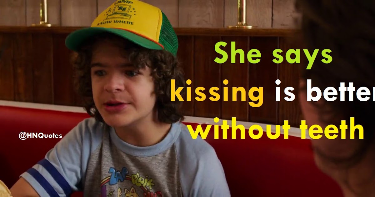 Dustin-funny-quotes-from-Stranger-Things-adventure-horror-[HNQuotes]