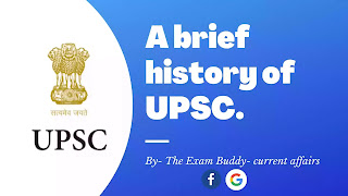 What is UPSC? A brief history of UPSC.