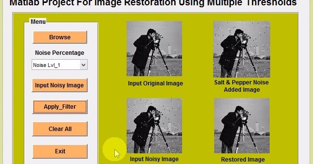 Image Restoration Using Multiple Thresholds Matlab Project with Source Code ~ ENGINEERING PROJECTS