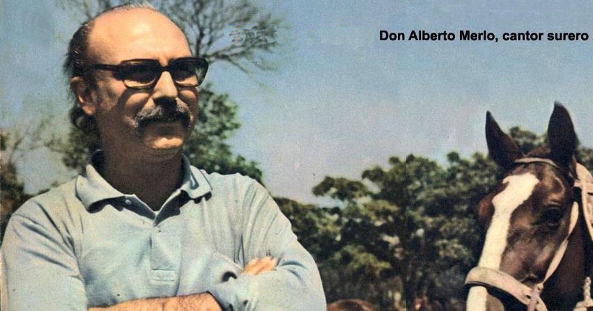 Milongas Gauchas: ALBERTO MERLO