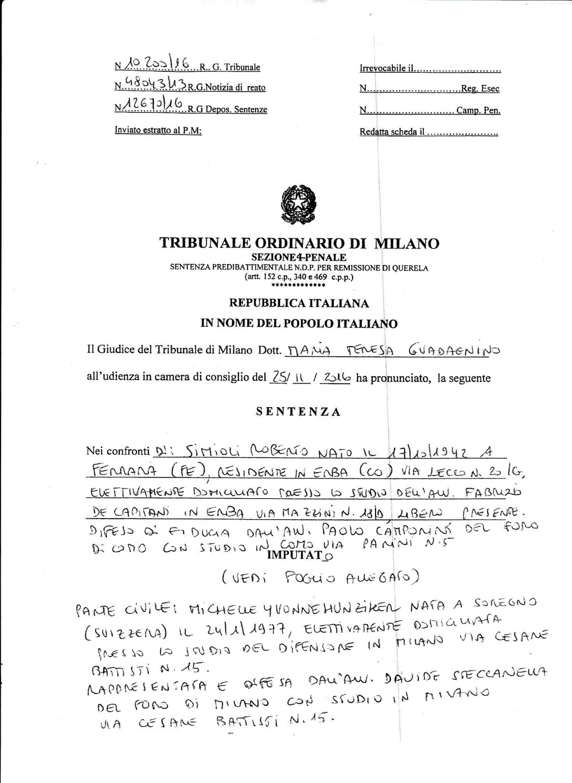 LE VERITA' NASCOSTE: IL MIO DIRITTO DI CRONACA......AVREI QUALCOSA DA ...