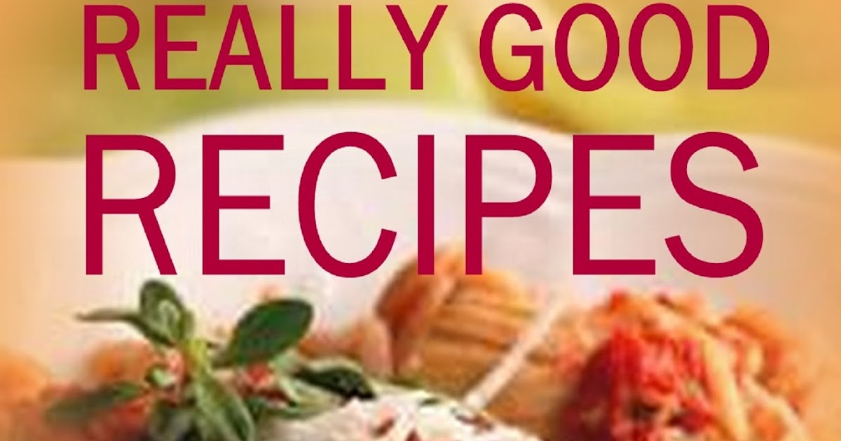Copper Canyon Cookbooks: Really Good Recipes