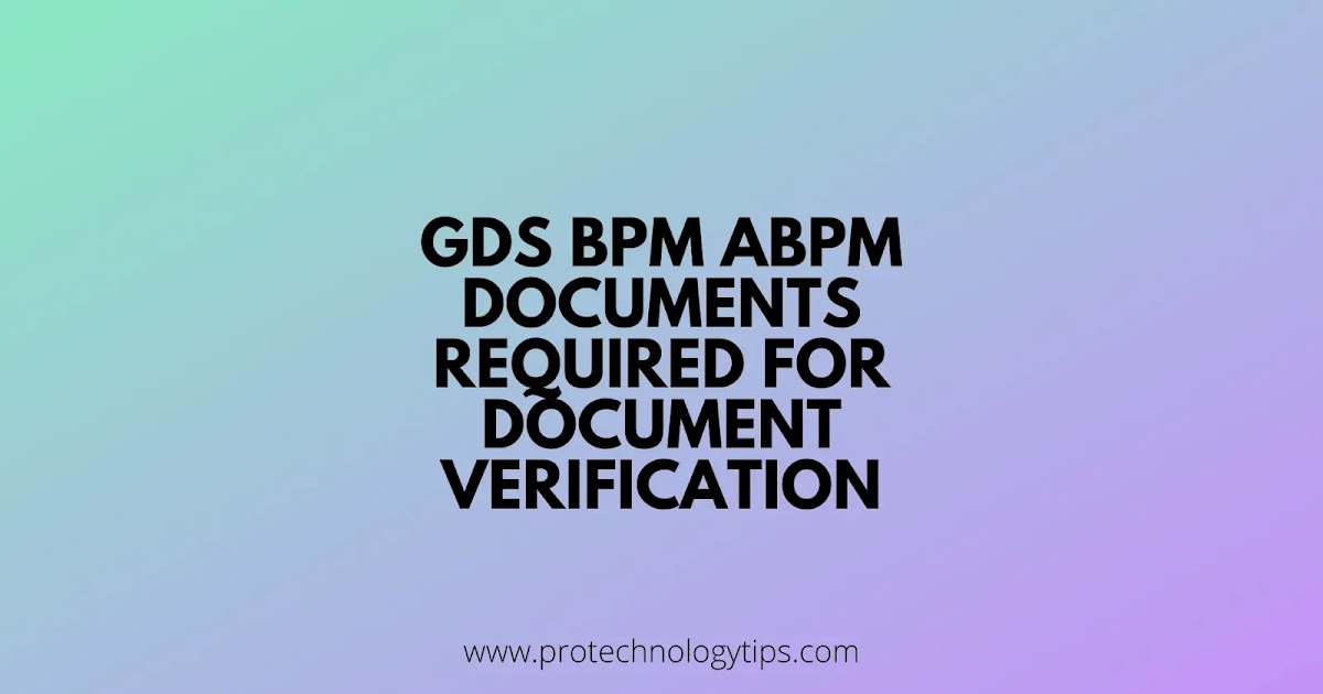 GDS BPM ABPM: List of Documents required for DV(Document Verifcation ...
