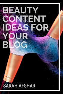 108 Beauty Content Ideas For Your Blog