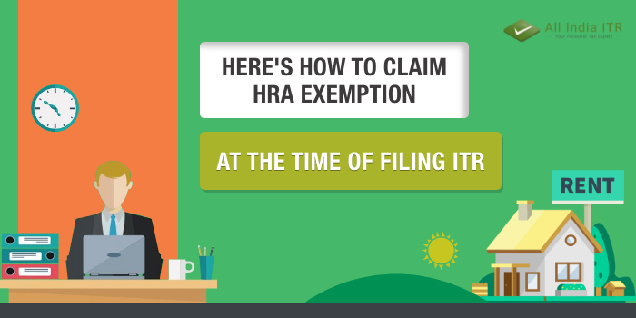 Here's How to claim HRA exemption at the time of Filing ITR
