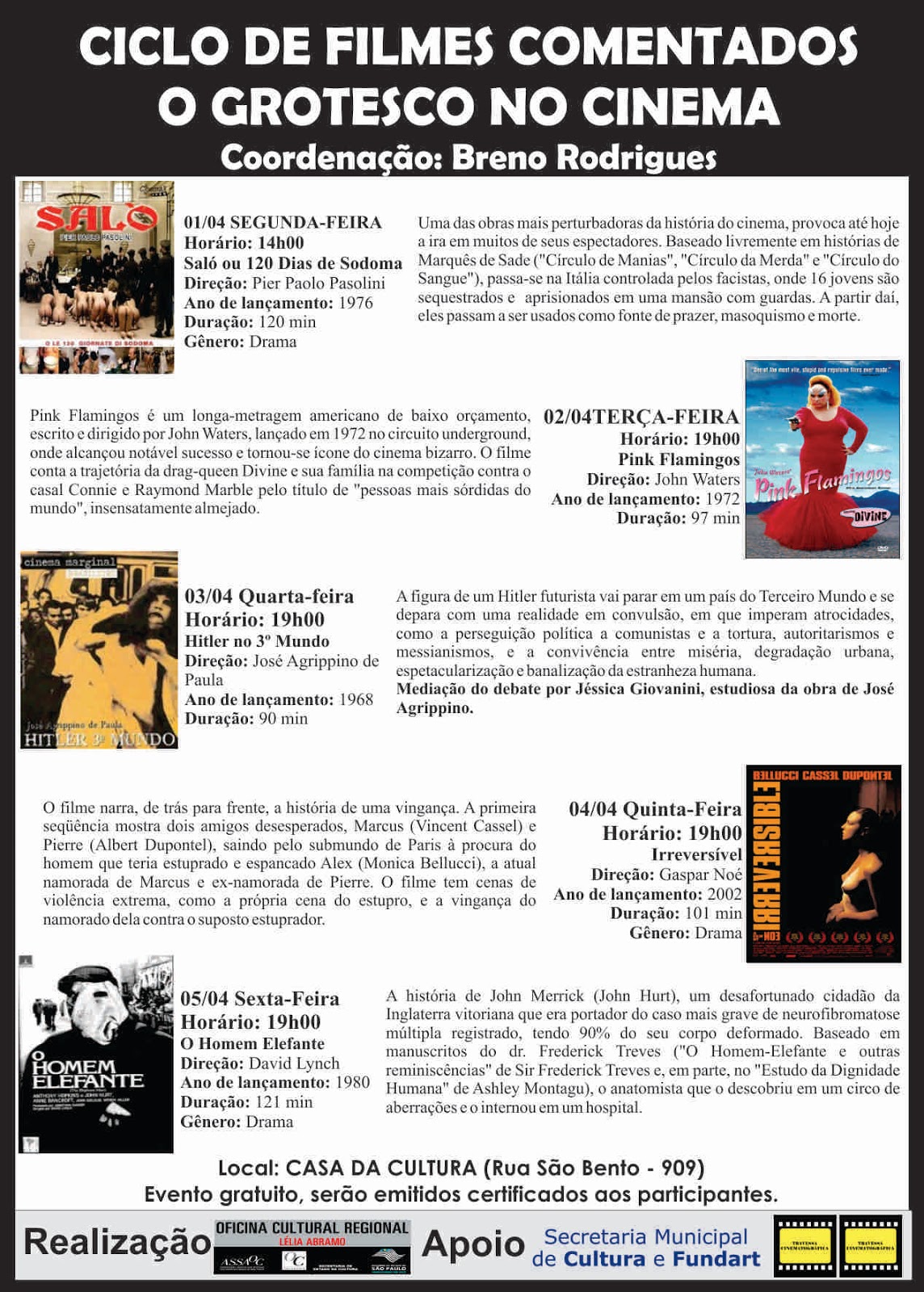 Travessa Cinematográfica: Ciclo de Filmes Comentados: O Grotesco no Cinema Travessa Cinematográfica: Ciclo de Filmes Comentados: O Grotesco no Cinema