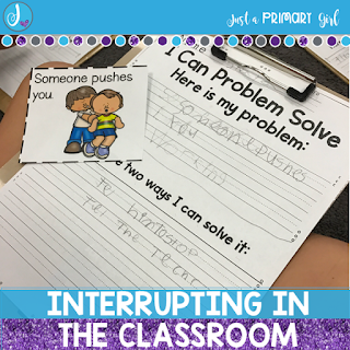How to Stop Interrupting in the Classroom - Just A Primary Girl