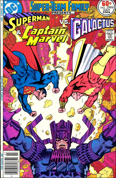 Super-Team Family: The Lost Issues!: Superman & Captain Marvel Vs. Galactus