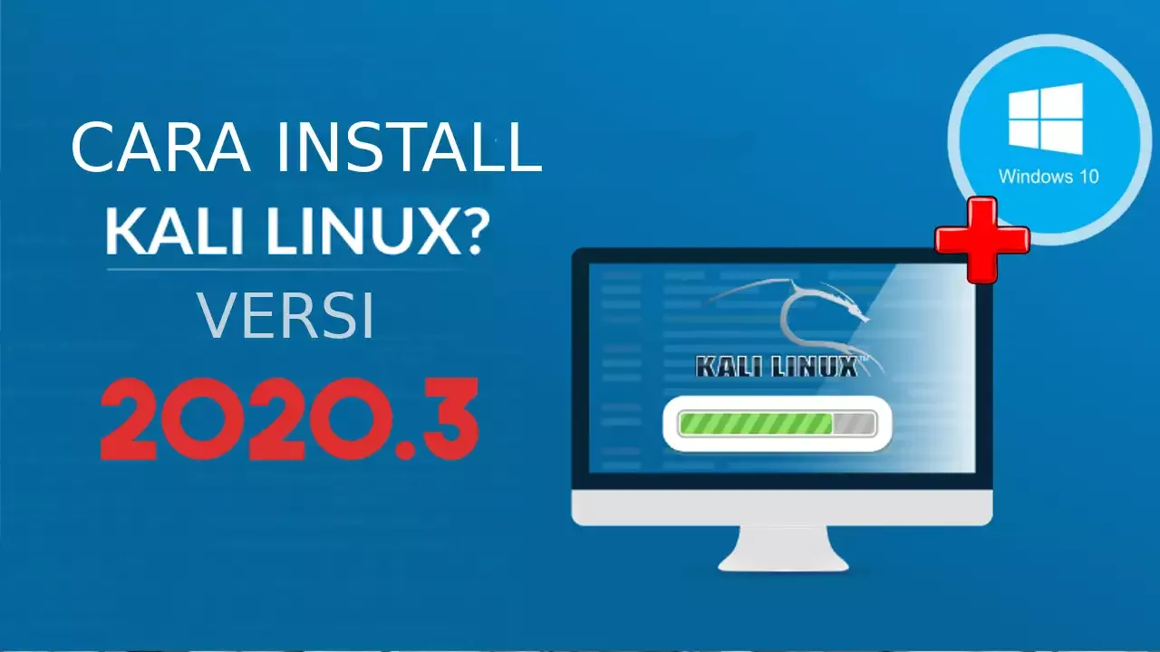 Cara Yang Benar Install Kali Linux Dan Windows Dual Boot Terbaru 2022 ...