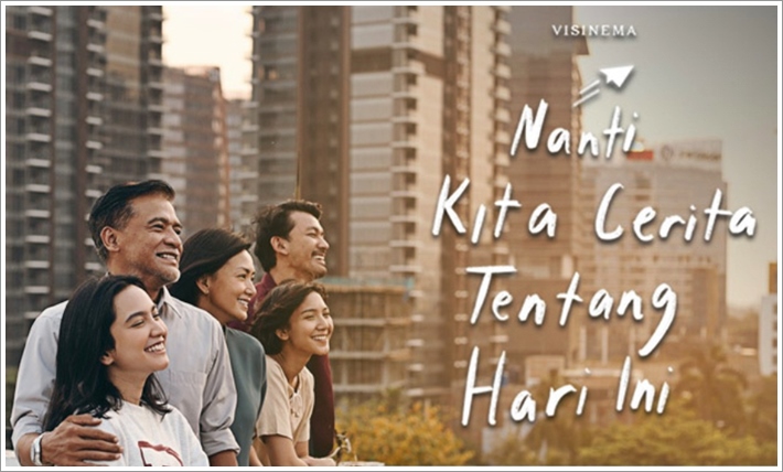 Movie Review | Nanti Kita Cerita Tentang Hari Ini (2020)
