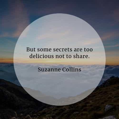 50 Secrets quotes that'll reveal the facts about the matter
