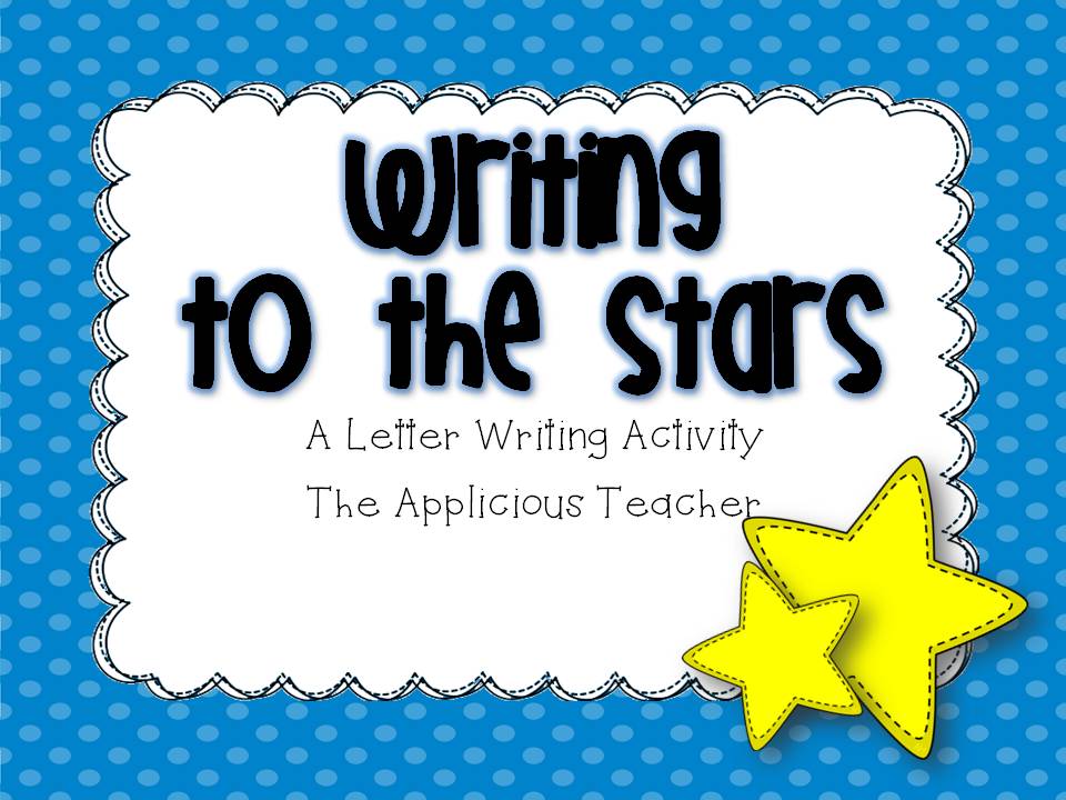 Writing to the Stars... and a FREEBIE! - The Applicious Teacher