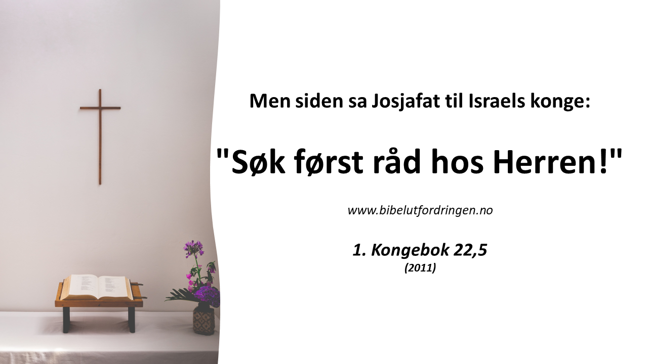 Bibelutfordringen: Dagens bibellesning: 1 Kongebok 19-22