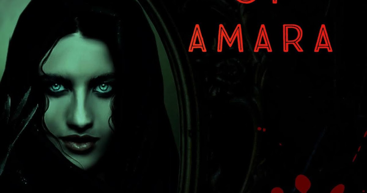 The Legend of Amara (Excerpt)