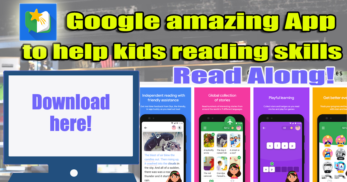 Google Amazing App to Boost Kids Reading Skills [Free Download]