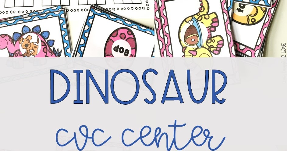 Dinosaur CVC | Live, Laugh, I LOVE Kindergarten