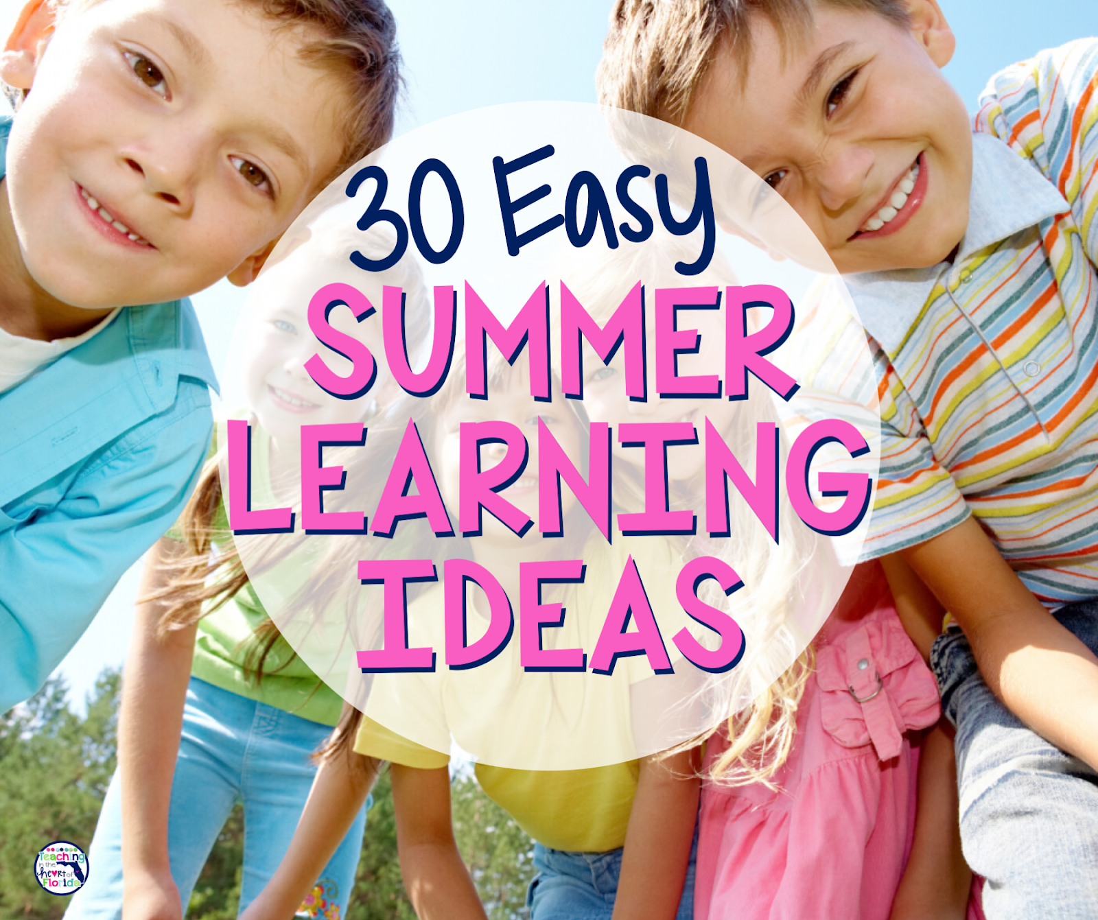 30 Easy Summer Learning Ideas for Elementary Students - Teaching in the ...