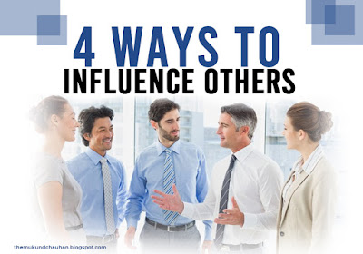 4 ways to INFLUENCE others