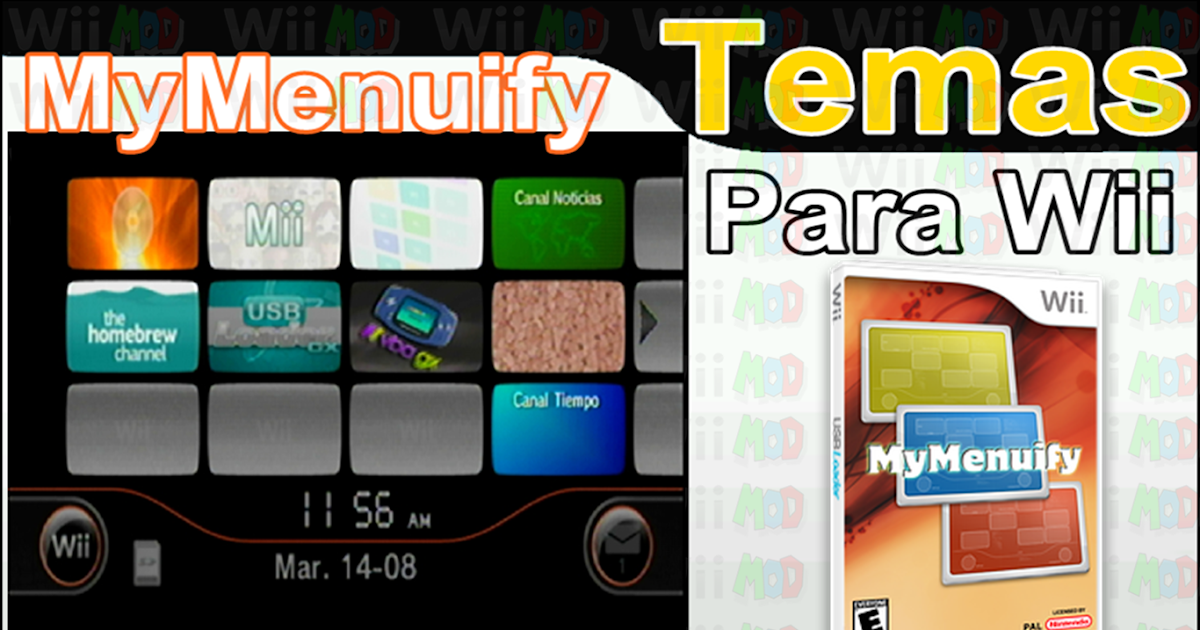 Wii Mod Brasil: Temas para Wii 4.3U/E - MyMenuify