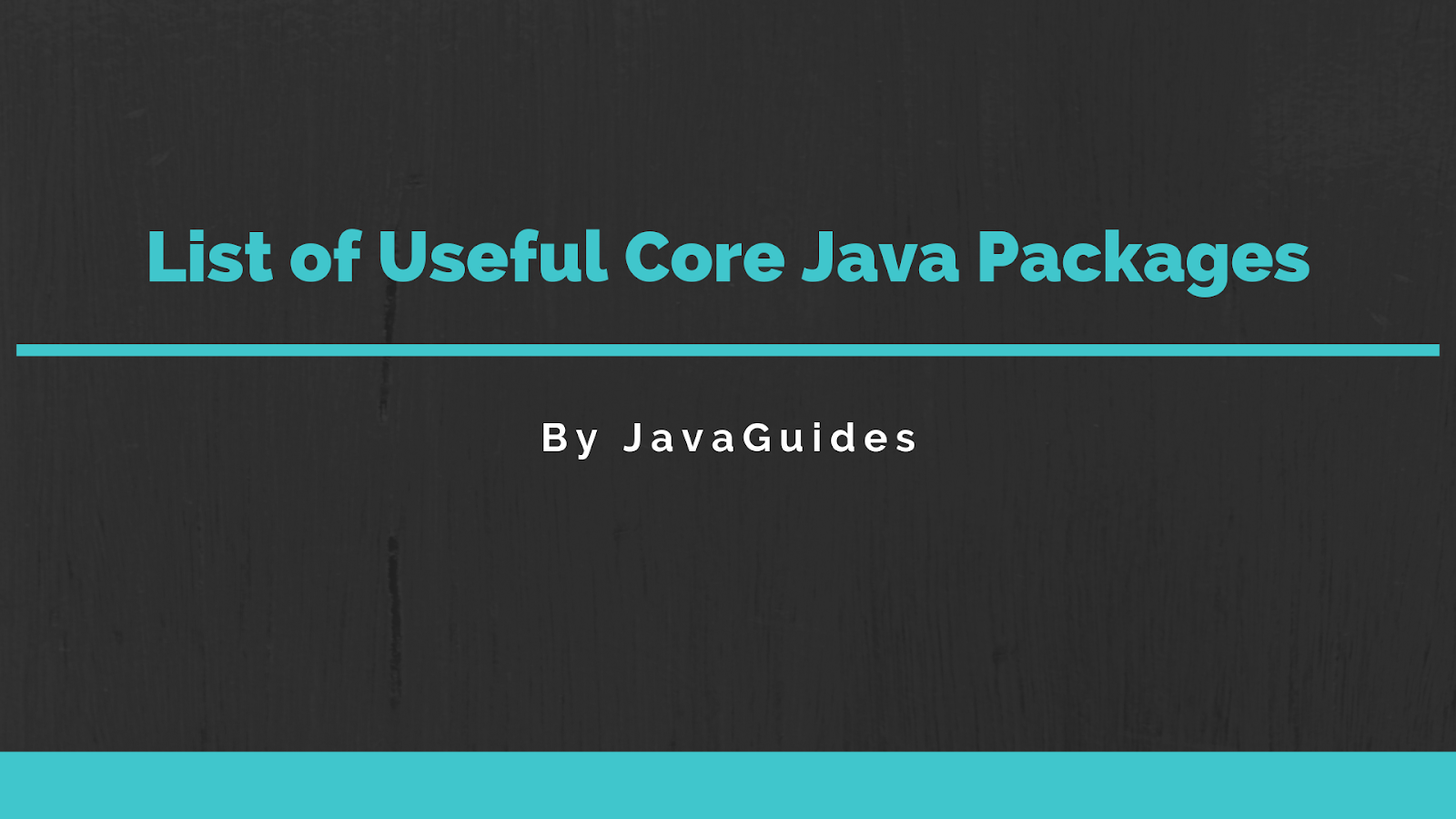 List Of Useful Core Java Packages