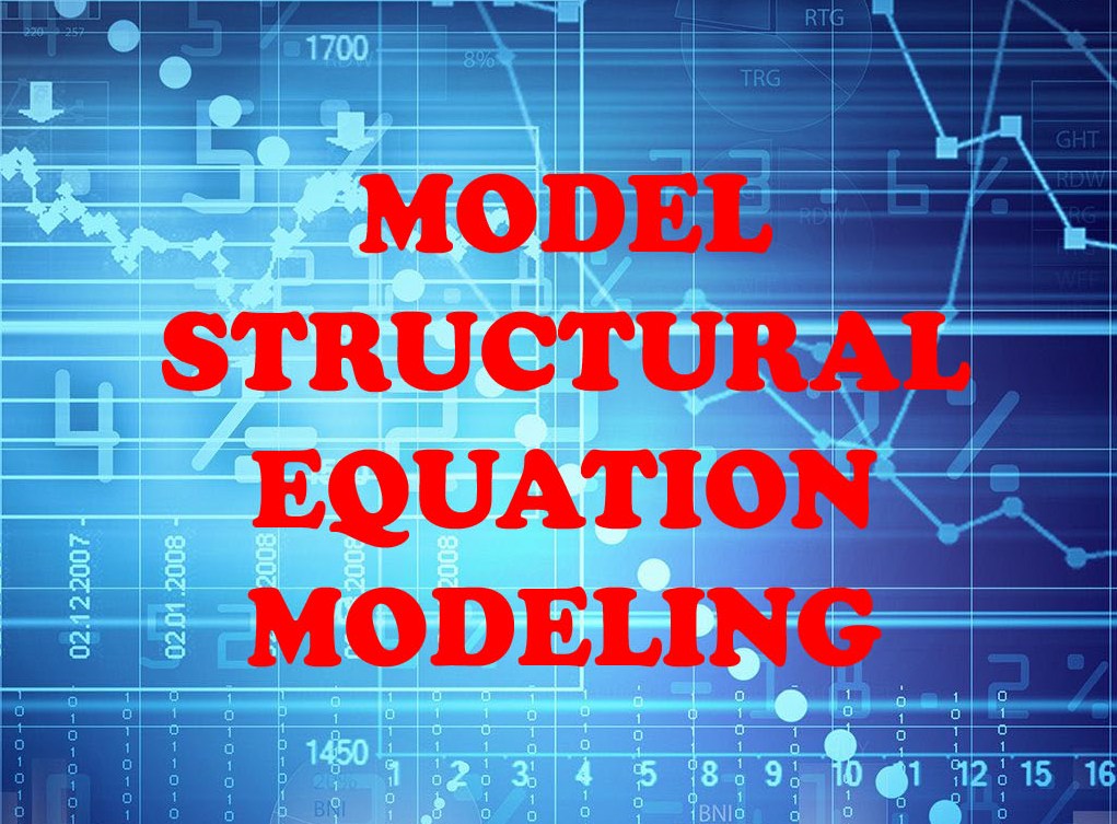 TUTORIAL STATISTIK: Pengantar Structural Equation Modeling (SEM)