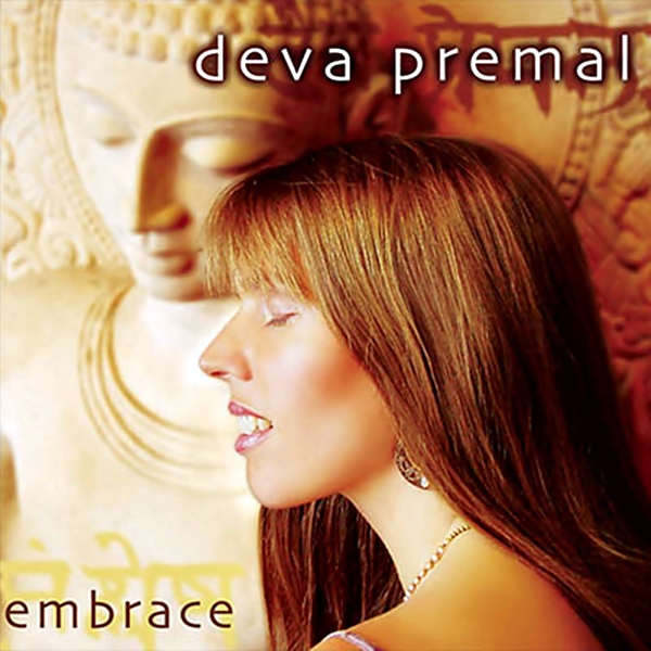 Músicas Para Viagens Enteógenas: Deva Premal - (2002) Embrace