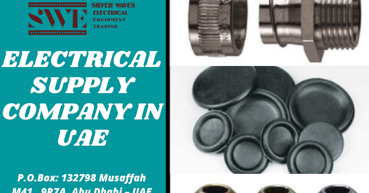 Silver Waves in UAE: Electrical Supply Company In Abu Dhabi, UAE