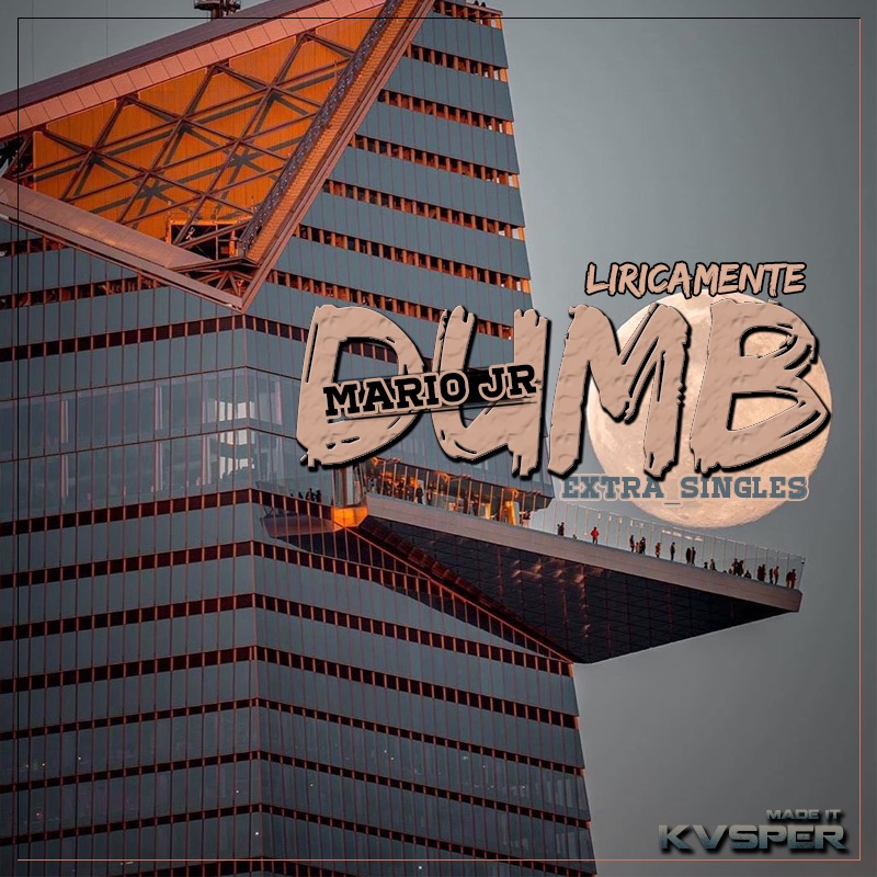 Mário Jr - Liricamente Dumb (Extra_Singles) | Kasper Ksp