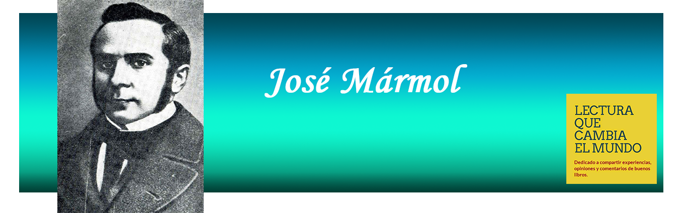 Amalia [José Mármol] ~ Lectura que cambia el mundo