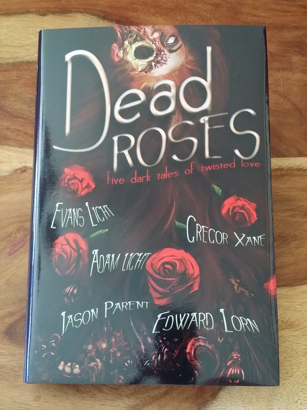 Confessions of a Reviewer!!: SHOW-OFF AND TELL #38 - Dead Roses: Five ...