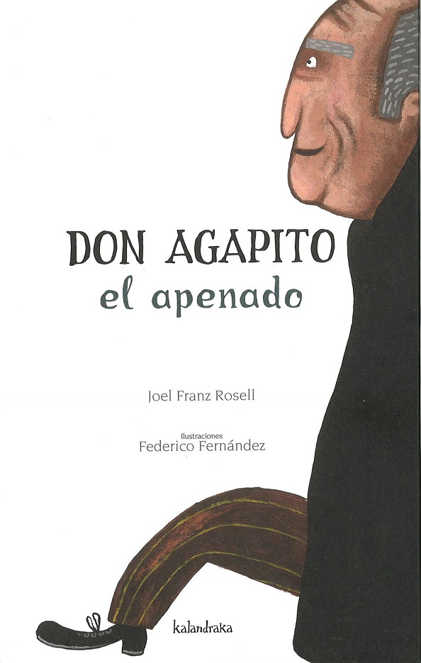 cuentos del mago del cuento: Don Agapito el apenado