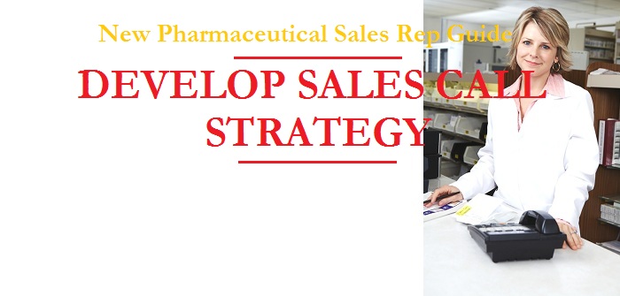 Sales Skills And Techniques: Planning A Pharmaceutical Sales Call ...