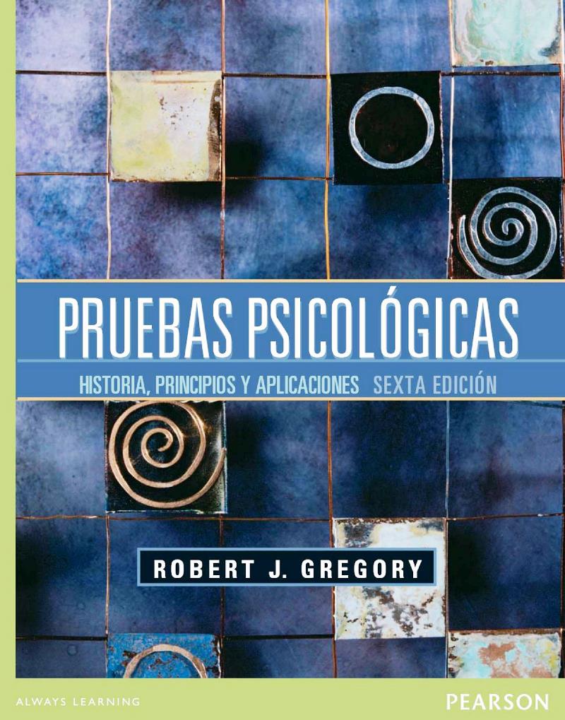 Pruebas Psicológicas, 6ta Edición - Robert J. Gregory | FreeLibros