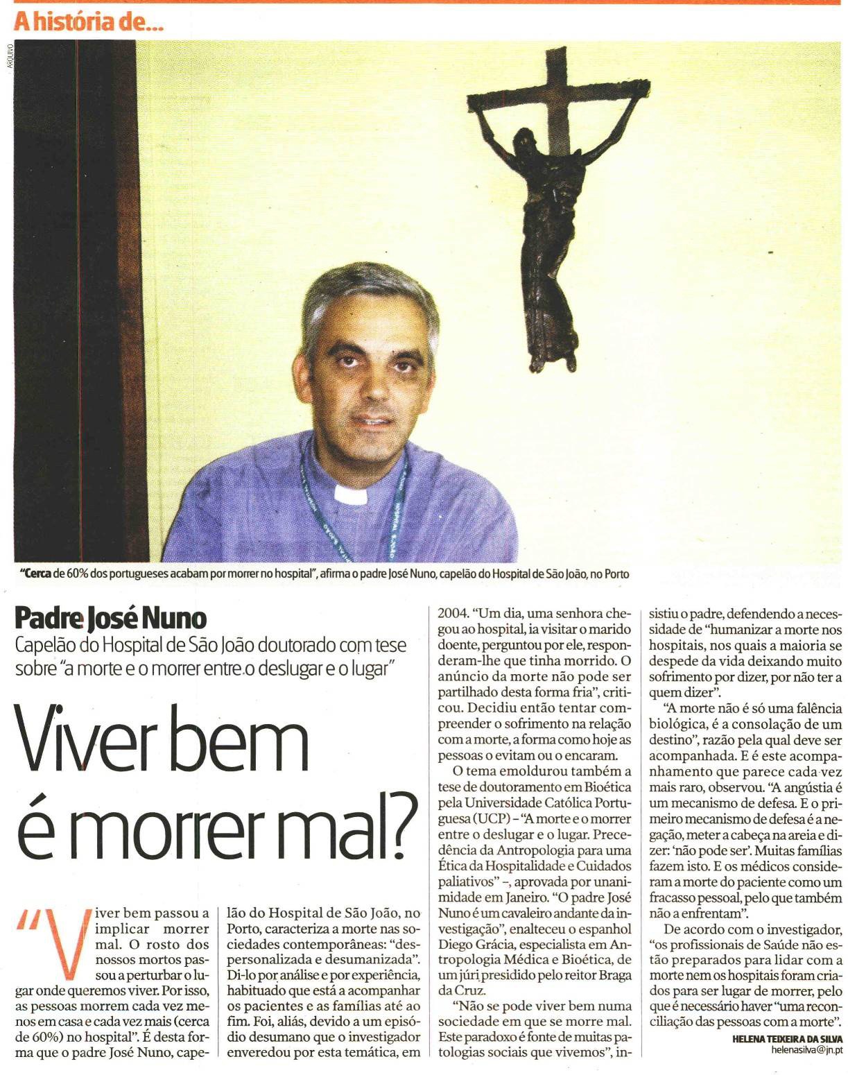 Tribo de Jacob: Viver bem é morrer mal? - P.e José Nuno e a morte no JN